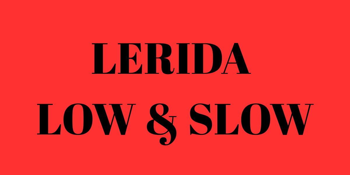 Lerida Estate - Low and Slow Event